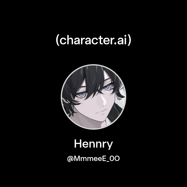 Chat with Hennry | character.ai | Personalized AI for every moment of ...