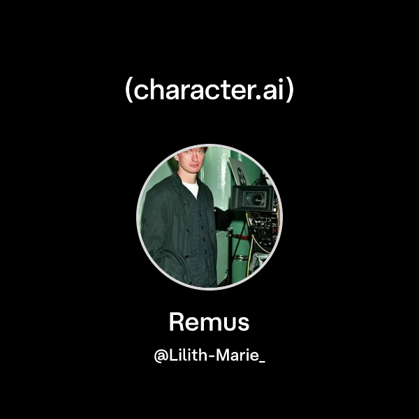 Chat with Remus | character.ai | Personalized AI for every moment of ...