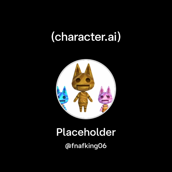 Chat with Placeholder | character.ai | Personalized AI for every moment ...