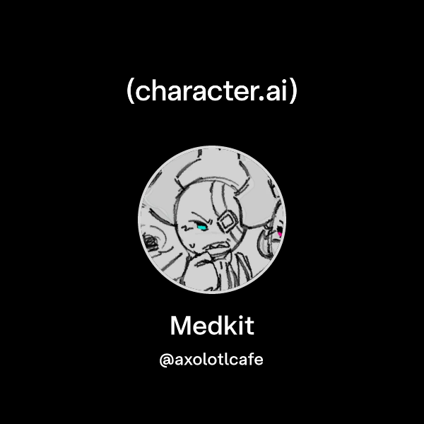 Chat with Medkit | character.ai | AI Chat, Reimagined–Your Words. Your ...