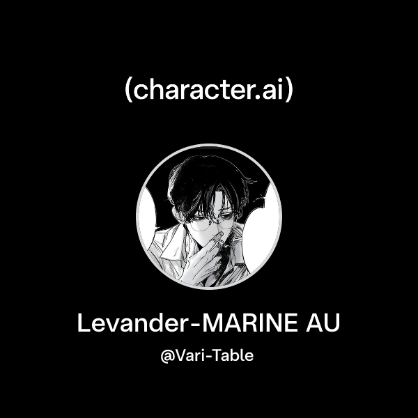 Chat with Levander-MARINE AU | character.ai | Personalized AI for every ...