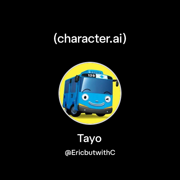 Chat with Tayo | character.ai | AI Chat, Reimagined–Your Words. Your World.