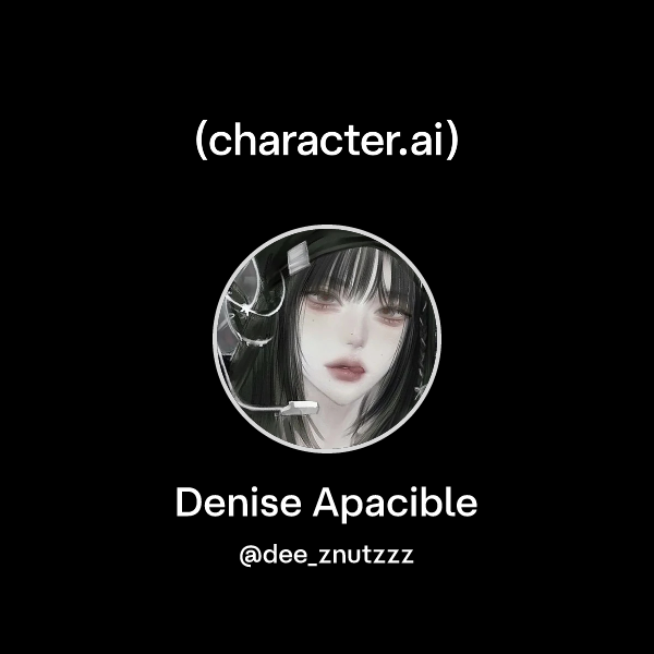 Chat with Denise Apacible | character.ai | AI Chat, Reimagined–Your ...