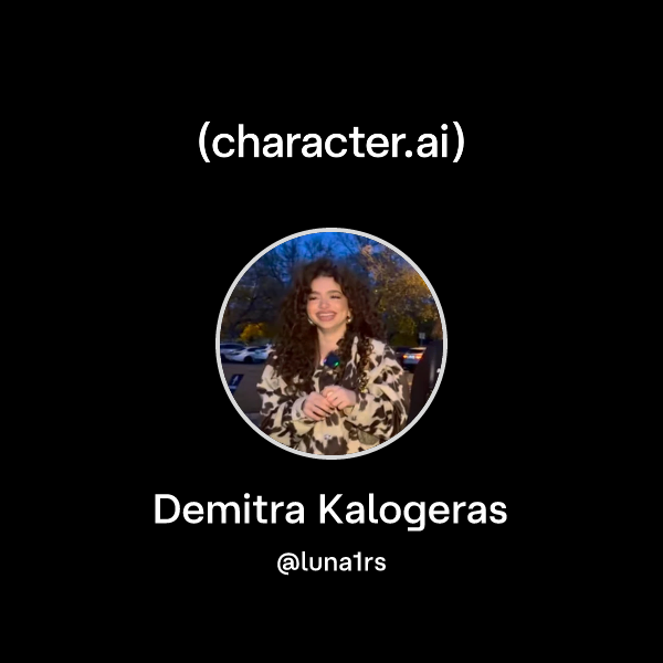 Chat with Demitra Kalogeras | character.ai | AI Chat, Reimagined–Your ...