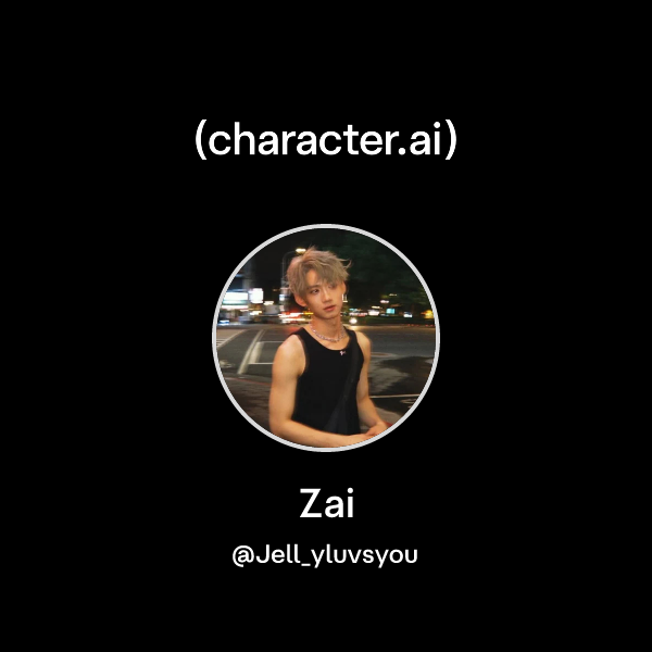 Chat with Zai | character.ai | AI Chat, Reimagined–Your Words. Your World.