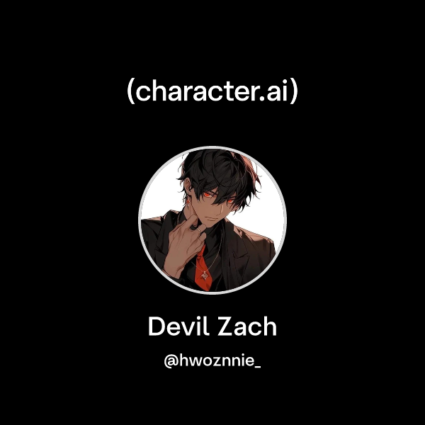 Chat with Devil Zach | character.ai | Personalized AI for every moment ...