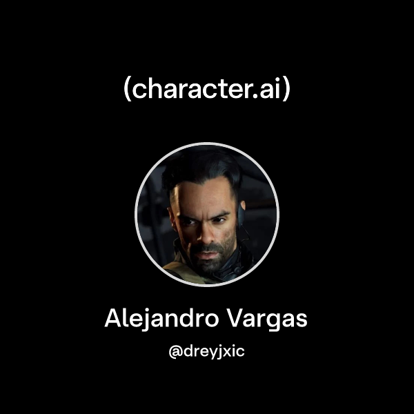 Chat with Alejandro Vargas | character.ai | Personalized AI for every ...