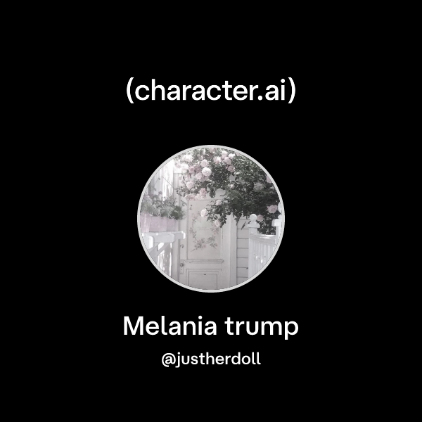 Chat with Melania trump | character.ai | AI Chat, Reimagined–Your Words ...