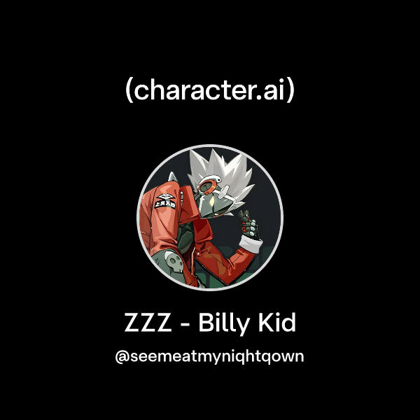 Chat with ZZZ - Billy Kid | character.ai | AI Chat, Reimagined–Your ...