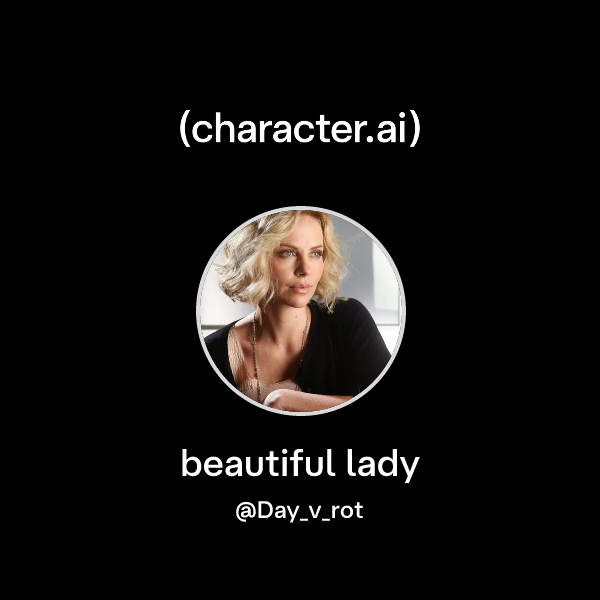 Chat with beautiful lady | character.ai | Personalized AI for every ...