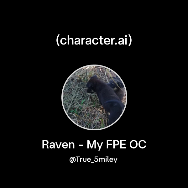 Chat with Raven - My FPE OC | character.ai | Personalized AI for every ...