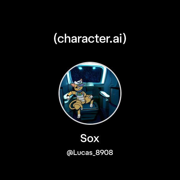 Chat with Sox | character.ai | AI Chat, Reimagined–Your Words. Your World.