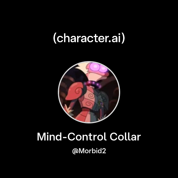 Chat with Mind-Control Collar | character.ai | AI Chat, Reimagined–Your ...