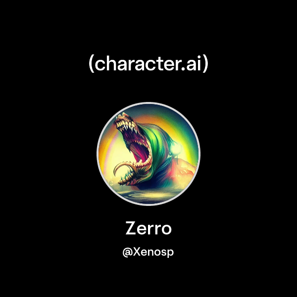 Chat with Zerro | character.ai | AI Chat, Reimagined–Your Words. Your ...