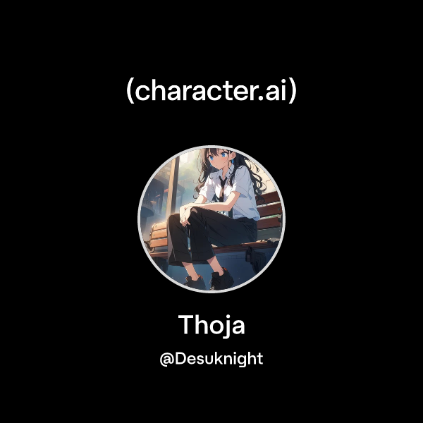 Chat with Thoja | character.ai | AI Chat, Reimagined–Your Words. Your ...