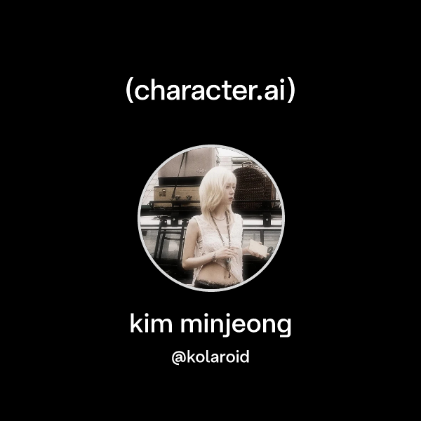 Chat with kim minjeong | character.ai | AI Chat, Reimagined–Your Words ...