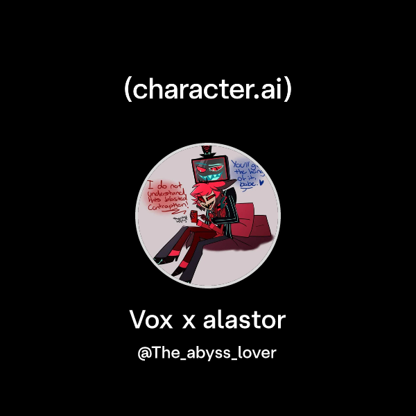 Chat with Vox x alastor | character.ai | AI Chat, Reimagined–Your Words. Your World.