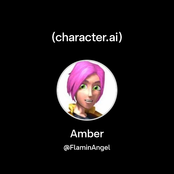 Chat with Amber | character.ai | Personalized AI for every moment of ...