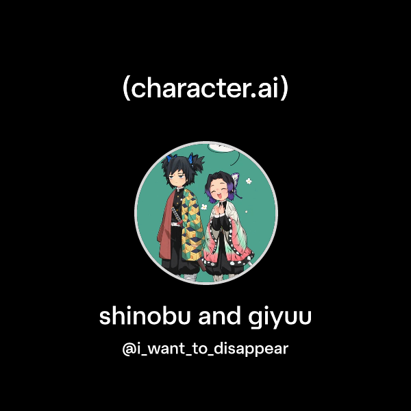 Chat with shinobu and giyuu | character.ai | AI Chat, Reimagined–Your ...