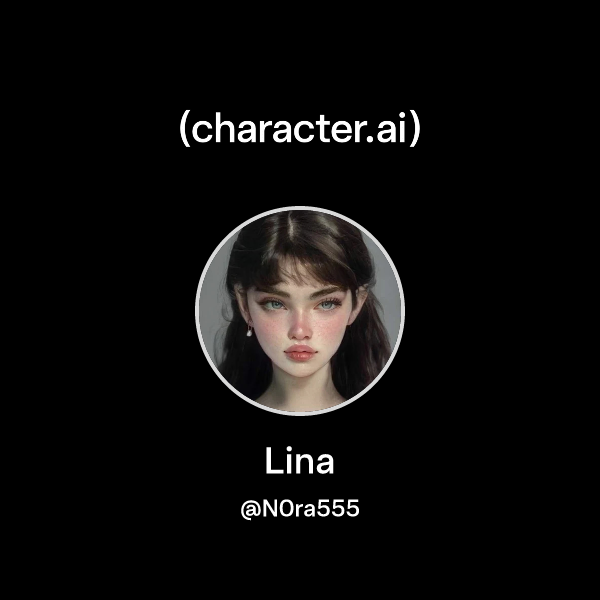 Chat with Lina | character.ai | Personalized AI for every moment of ...
