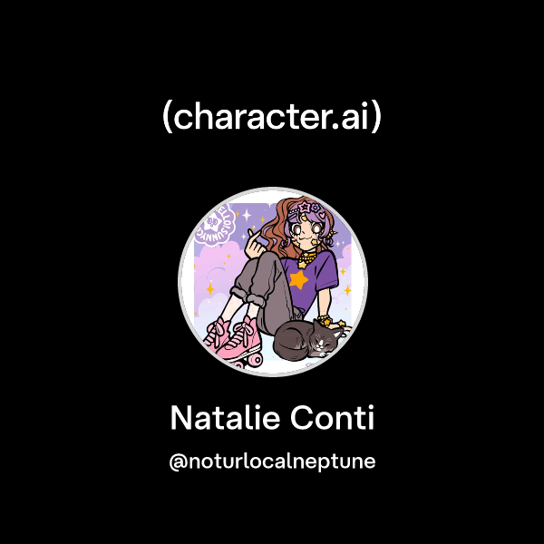 Chat with Natalie Conti | character.ai | Personalized AI for every ...