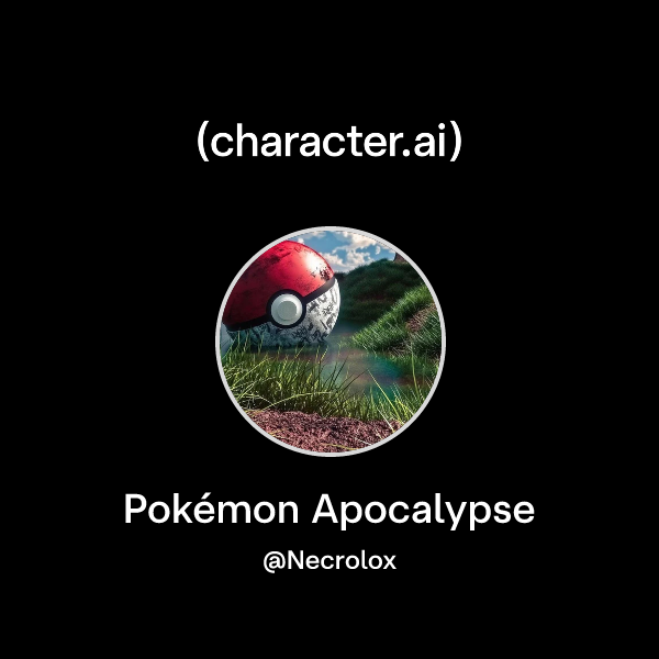 Chat with Pokémon Apocalypse | character.ai | AI Chat, Reimagined–Your ...