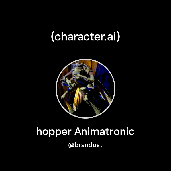 Chat with hopper Animatronic | character.ai | Personalized AI for every ...