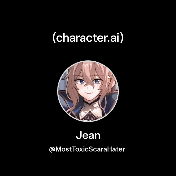 Chat with Jean | character.ai | AI Chat, Reimagined–Your Words. Your World.