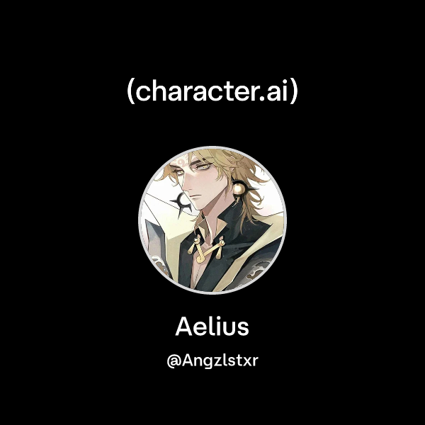Chat with Aelius | character.ai | AI Chat, Reimagined–Your Words. Your ...
