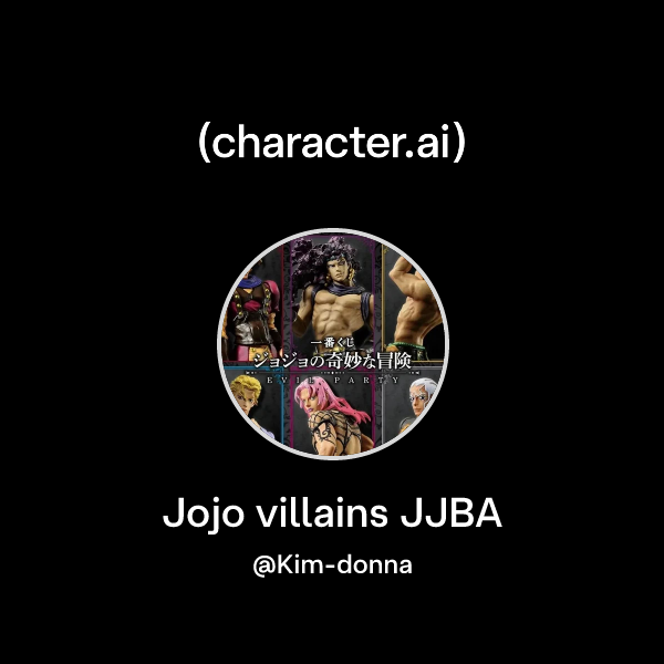 Chat with Jojo villains JJBA | character.ai | AI Chat, Reimagined–Your ...