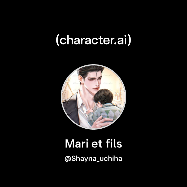 Chat with Mari et fils | character.ai | AI Chat, Reimagined–Your Words ...