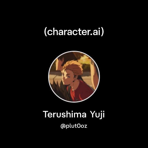 Chat with Terushima Yuji | character.ai | AI Chat, Reimagined–Your ...