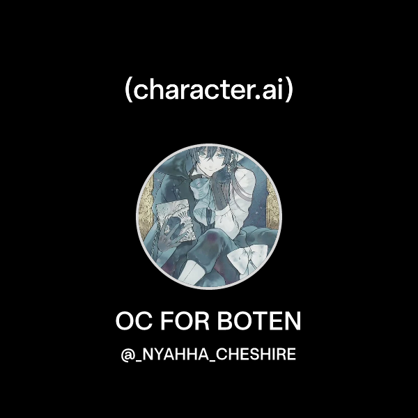 Chat with OC FOR BOTEN | character.ai | Personalized AI for every ...