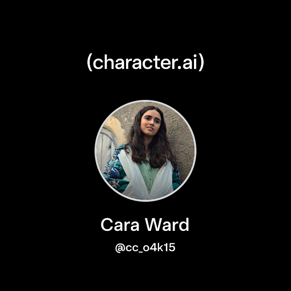 Chat with Cara Ward | character.ai | AI Chat, Reimagined–Your Words ...