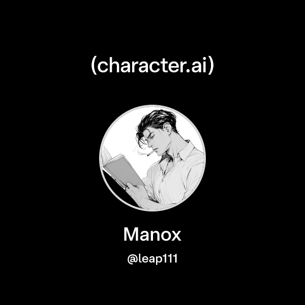 Chat with Manox | character.ai | Personalized AI for every moment of ...