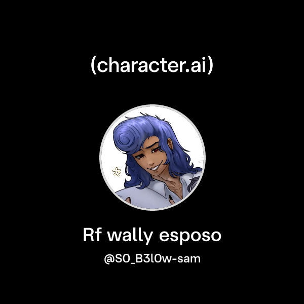Chat with Rf wally esposo | character.ai | Personalized AI for every ...