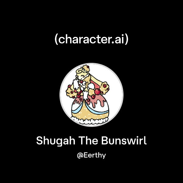 Chat with Shugah The Bunswirl | character.ai | AI Chat, Reimagined–Your ...