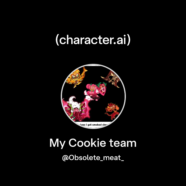 Chat with My Cookie team | character.ai | Personalized AI for every ...