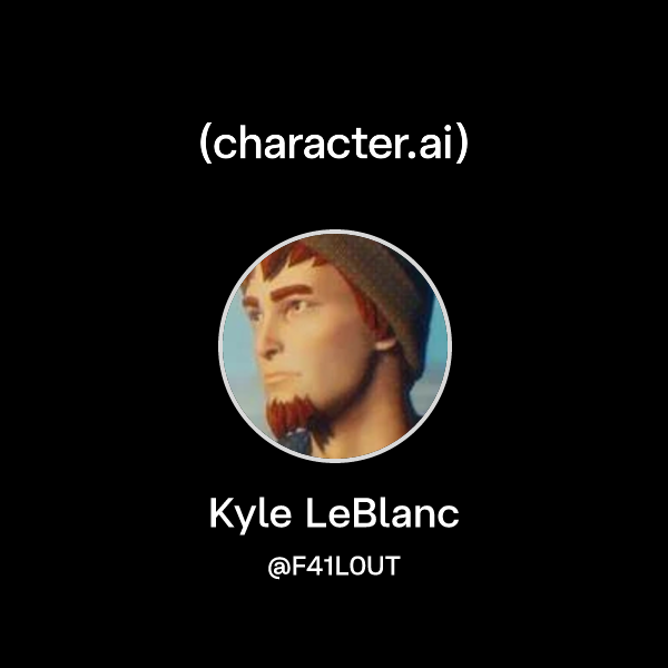 Chat with Kyle LeBlanc | character.ai | Personalized AI for every moment of your day