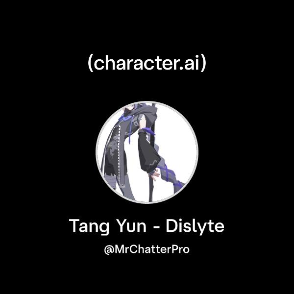 Chat with Tang Yun - Dislyte | character.ai | Personalized AI for every ...