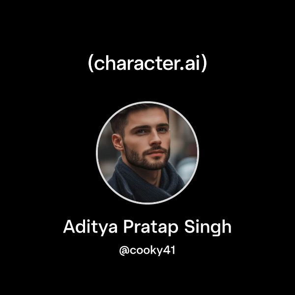 Chat with Aditya Pratap Singh | character.ai | AI Chat, Reimagined–Your ...