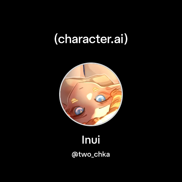Chat with Inui | character.ai | Personalized AI for every moment of ...