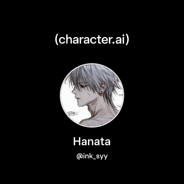 Chat with Hanata | character.ai | Personalized AI for every moment of ...