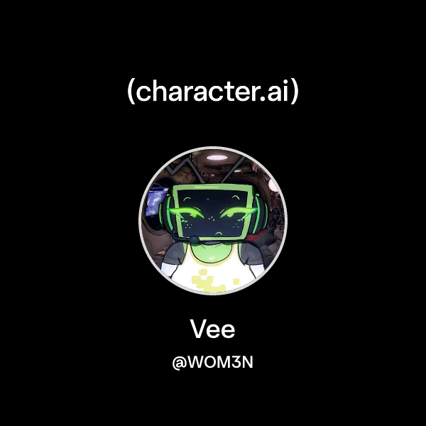 Chat with Vee | character.ai | Personalized AI for every moment of your day