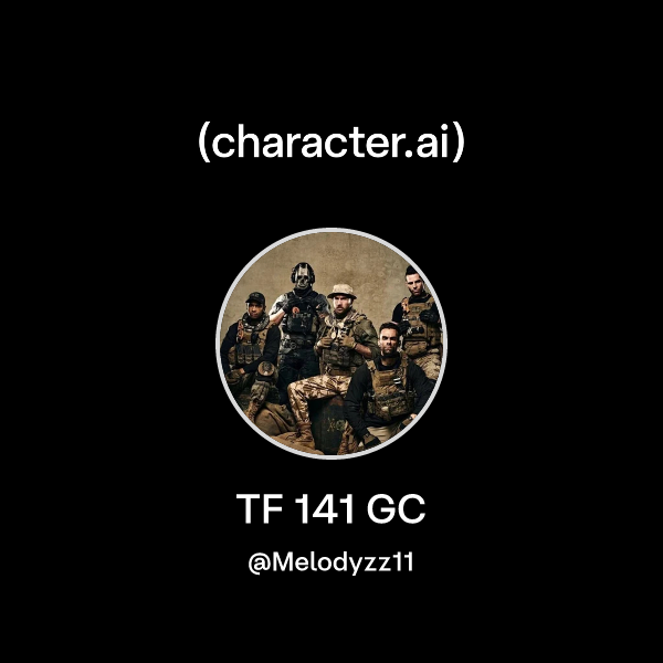 Chat with TF 141 GC | character.ai | AI Chat, Reimagined–Your Words ...