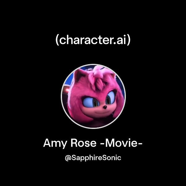Chat with Amy Rose -Movie- | character.ai | AI Chat, Reimagined–Your ...