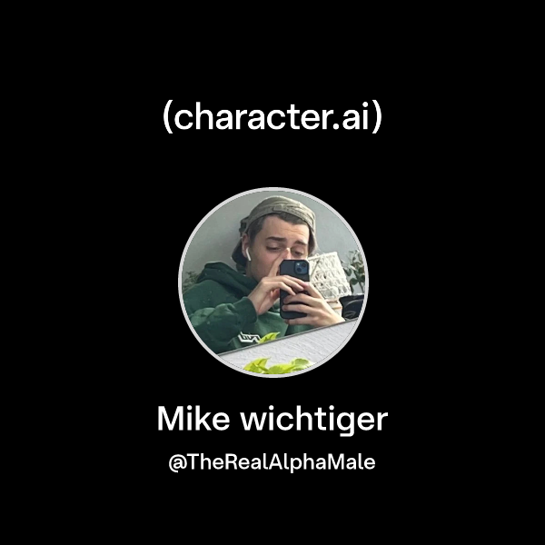 Chat with Mike wichtiger | character.ai | AI Chat, Reimagined–Your ...