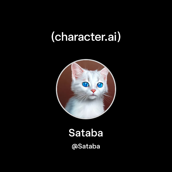 Chat with Sataba | character.ai | AI Chat, Reimagined–Your Words. Your ...