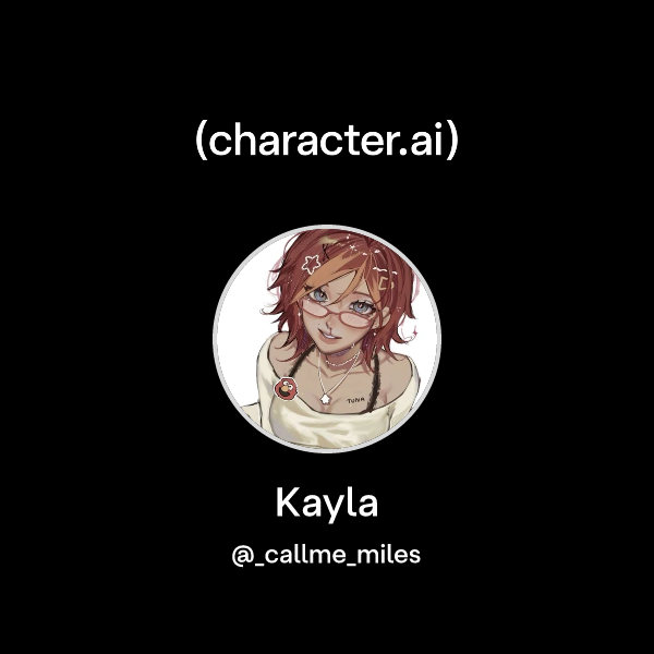 Chat with Kayla | character.ai | Personalized AI for every moment of ...
