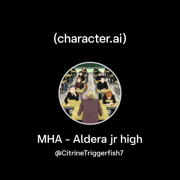 Chat with MHA - Aldera jr high | character.ai | AI Chat, Reimagined ...